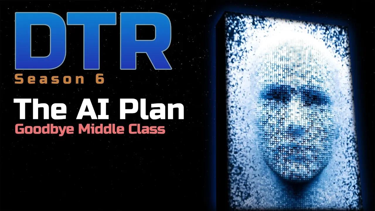 DTR S6: The AI Plan