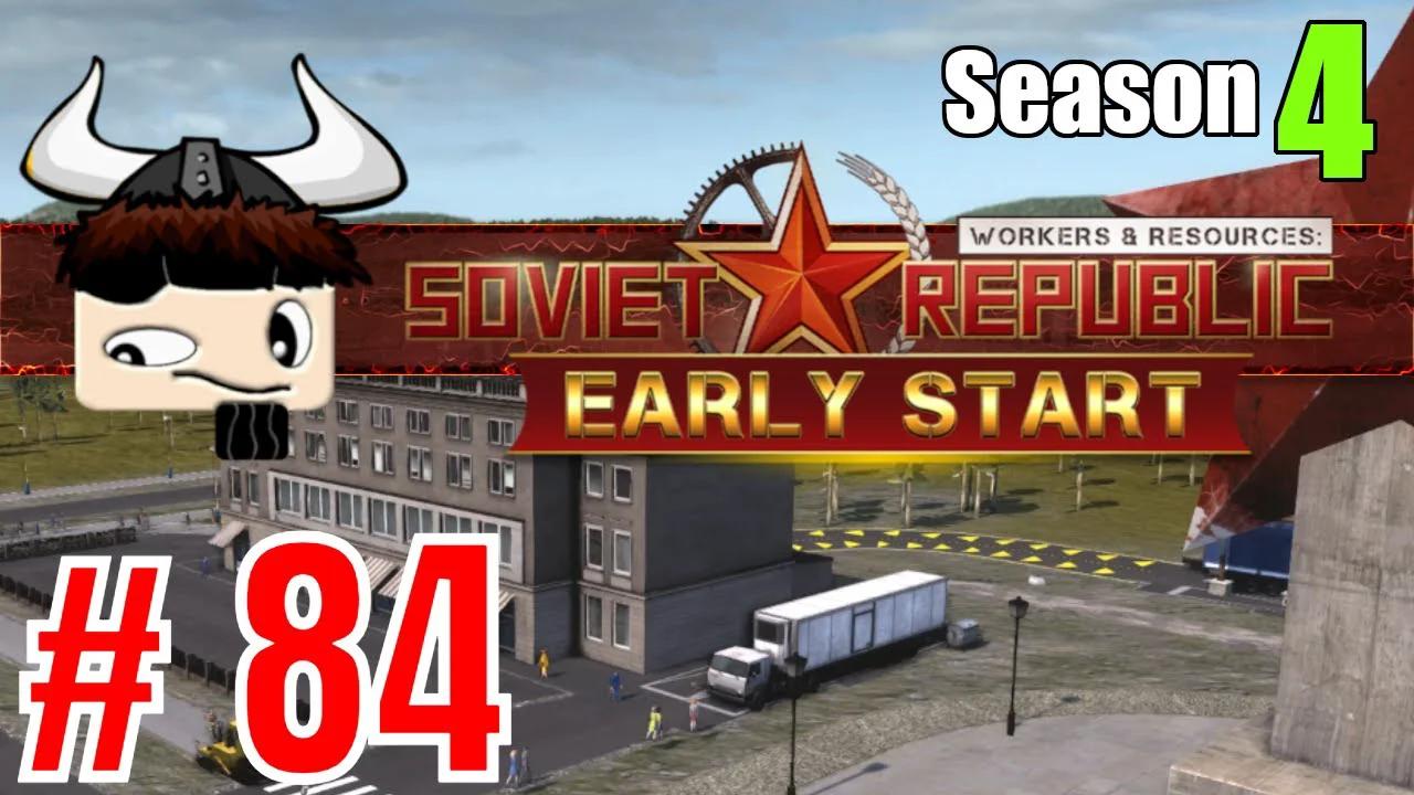 Workers & Resources: Soviet Republic - Early Start Gameplay / Let's ...