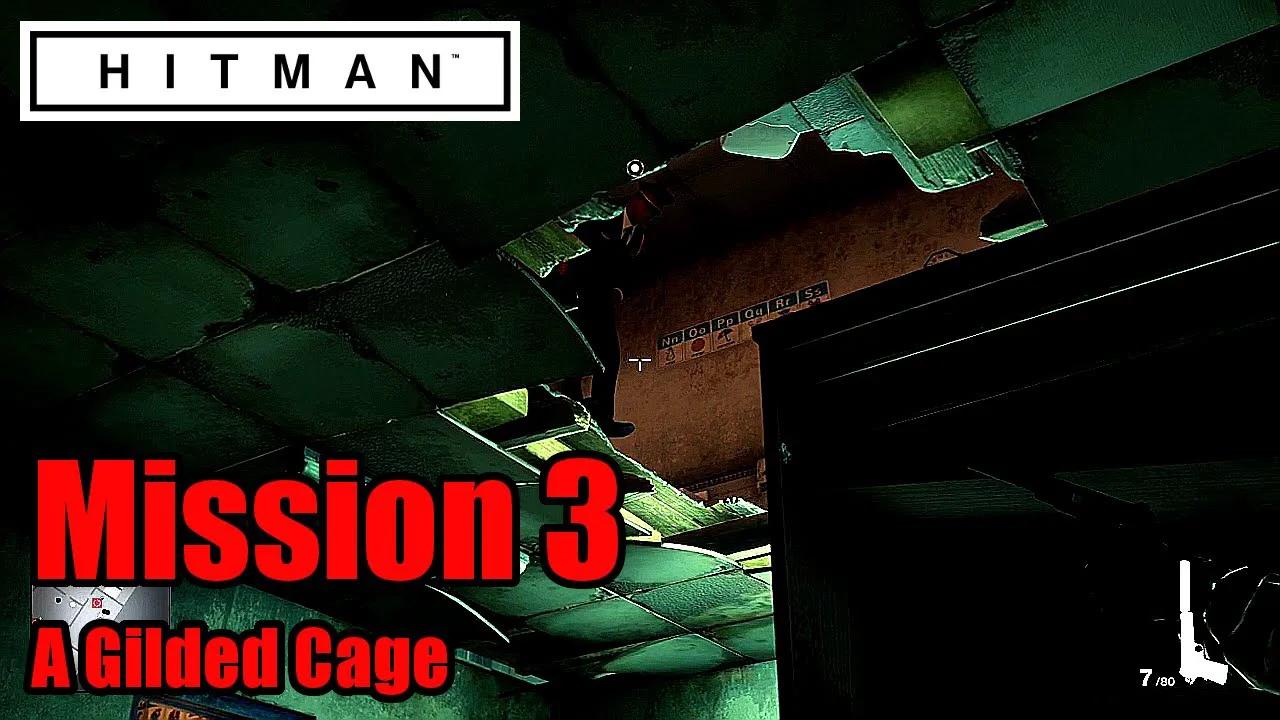 Hitman (2016) - Mission 3: A Gilded Cage