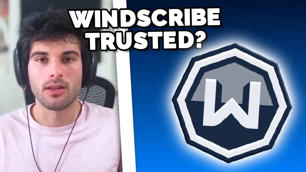 Can Windscribe VPN Be Trusted 