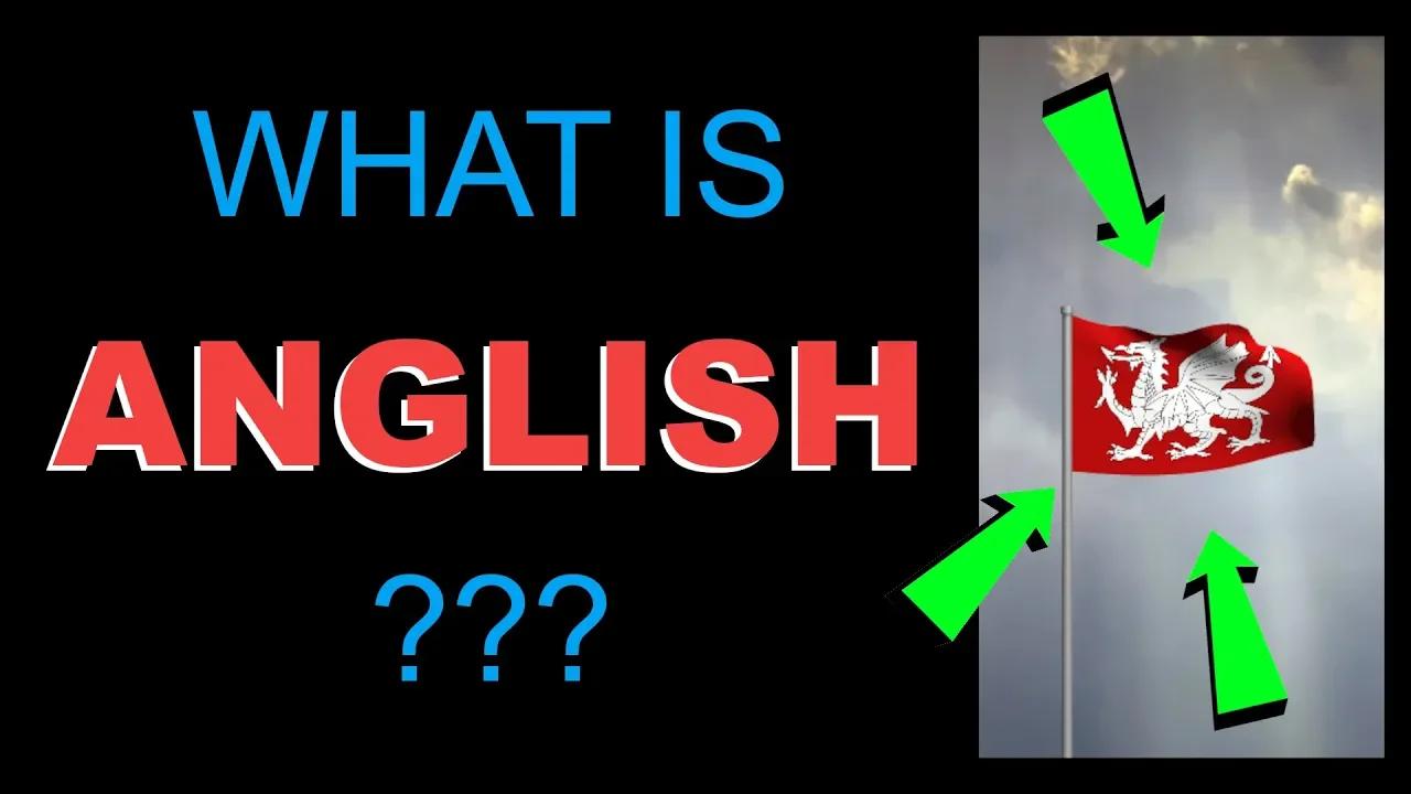 What is Anglish?