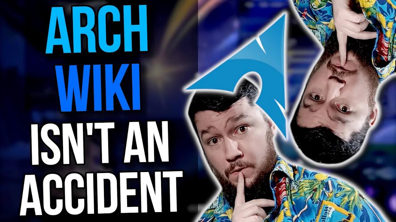 Why Arch Linux Wiki Is The Greatest Wiki Ever