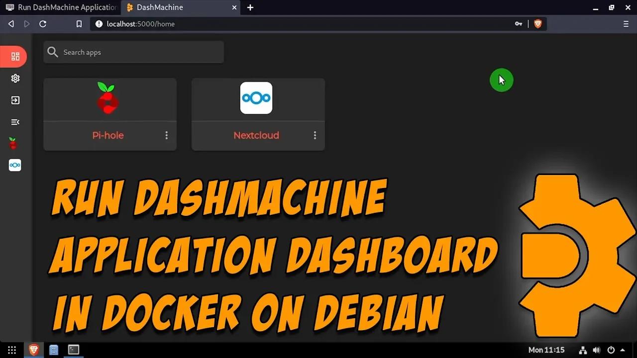 Run DashMachine Application Dashboard in Docker on Debian