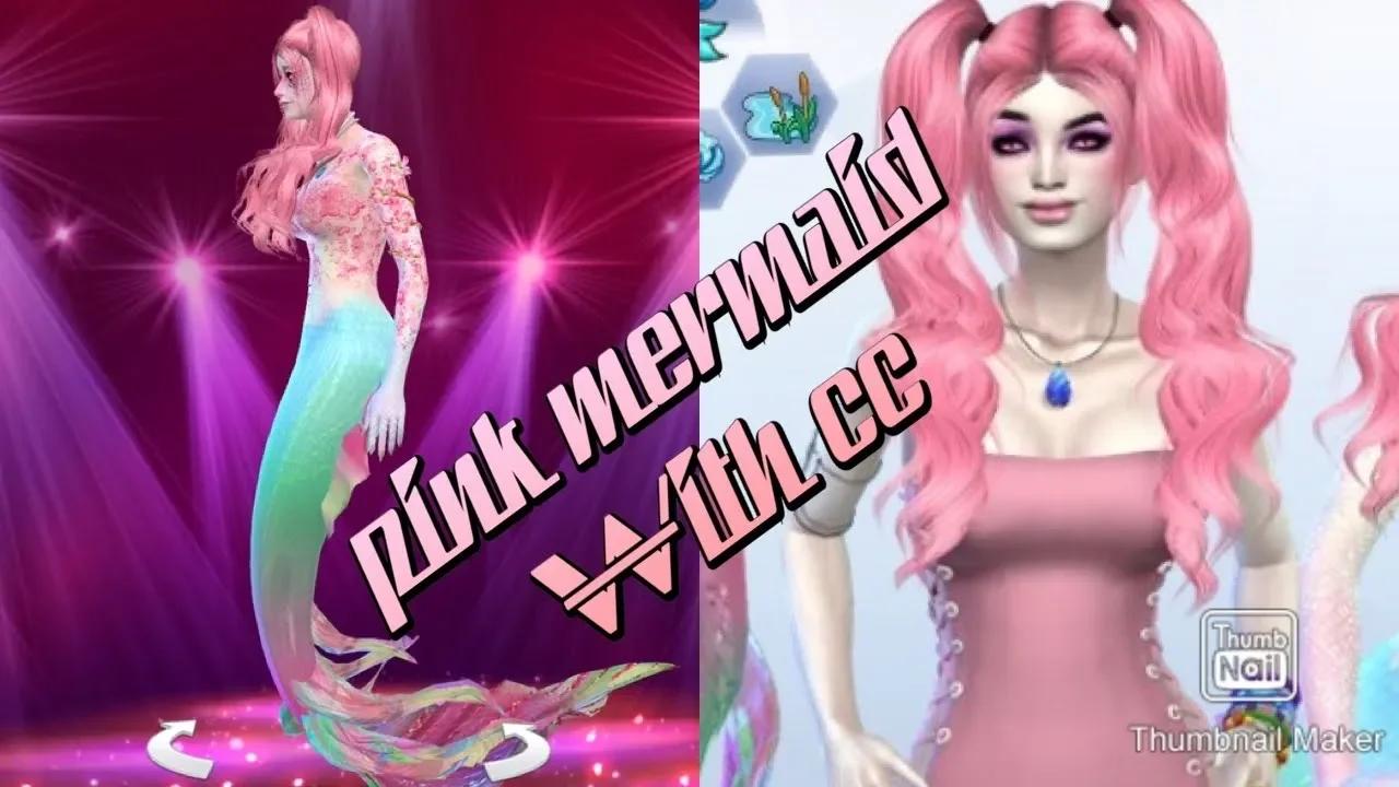 Mermaid land series———Pink mermaid with cc. Ep2