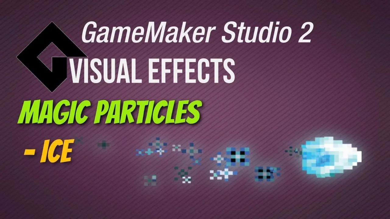 Ice sparkle magic [GameMaker Studio 2 | Vfx]
