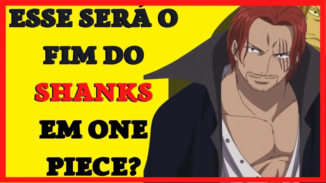One Piece o papel de shanks na saga final, Será Esse? [O papel de ...