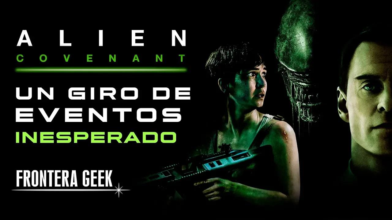 ALIEN COVENANT | Reseña - Ascenso de DAVID | Saga Inconclusa de los ...