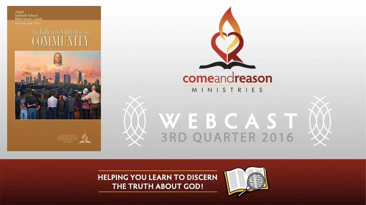 2016 Q3 Lesson 5: Jesus on Community Outreach (July 30)