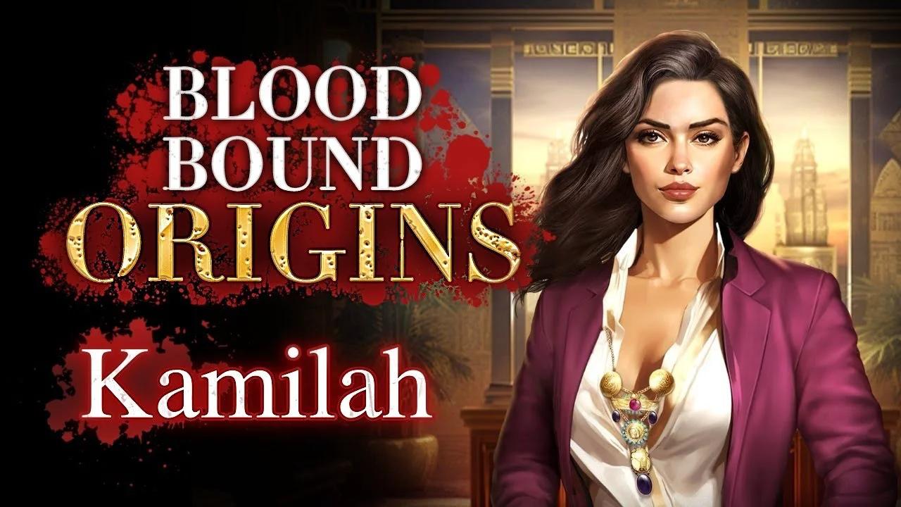 BloodBound - Origins - Chapter 2 Kamilah - Choices Stories You Play