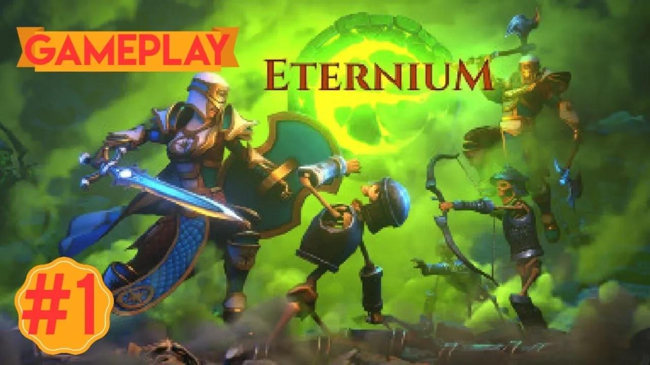 Eternium gameplay walkthrough the first minutes of the game