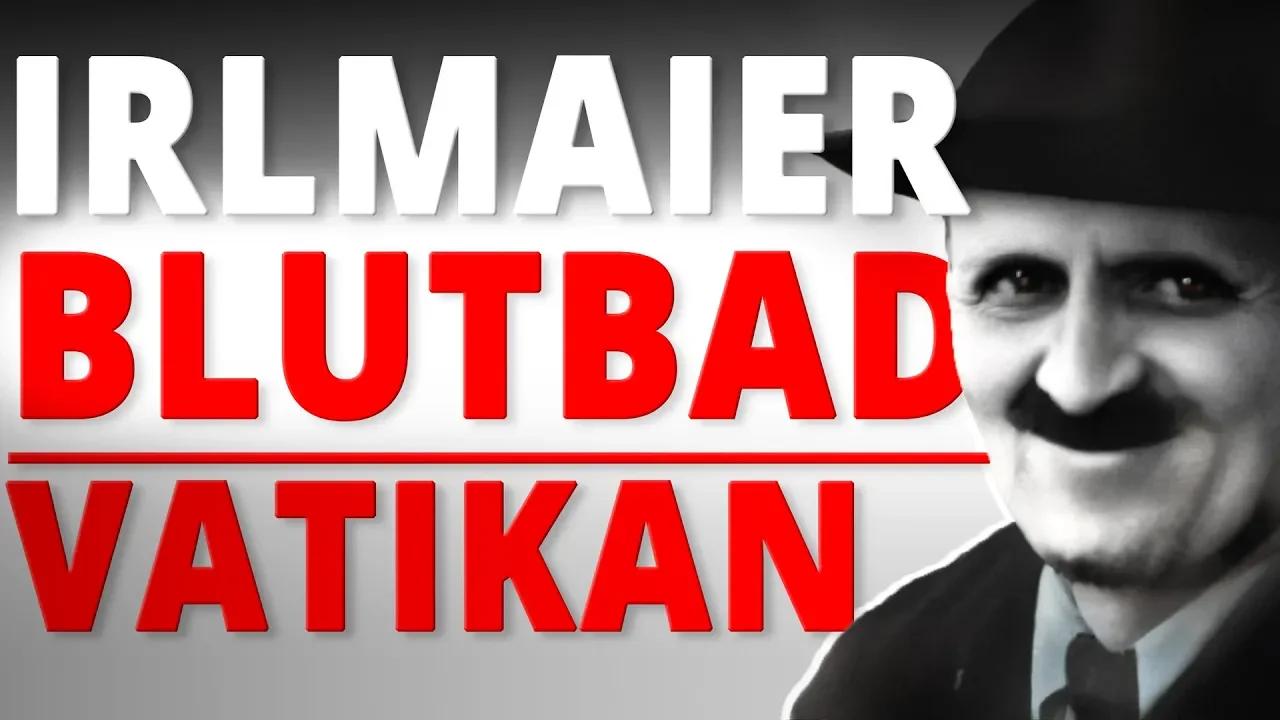 Alois Irlmaier - Vorzeichen Blutbad im Vatikan