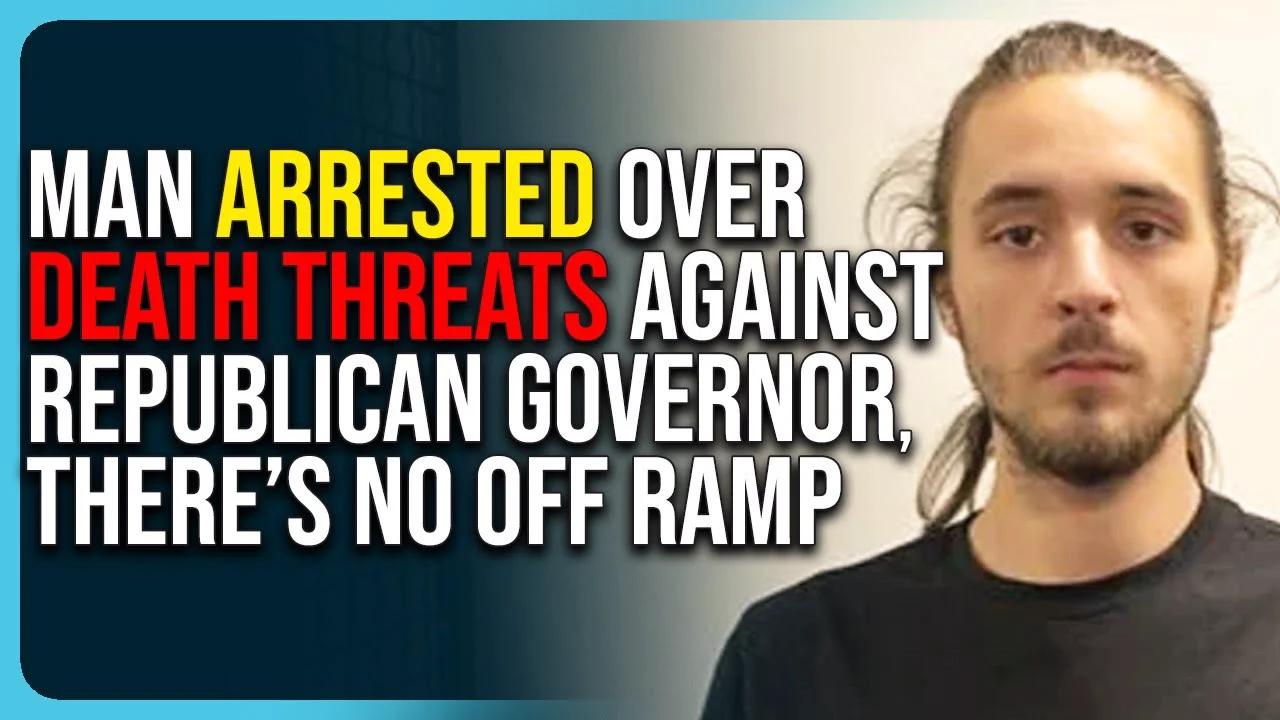 Man Arrested Over Death Threats Against Republican Governor, There’s No ...