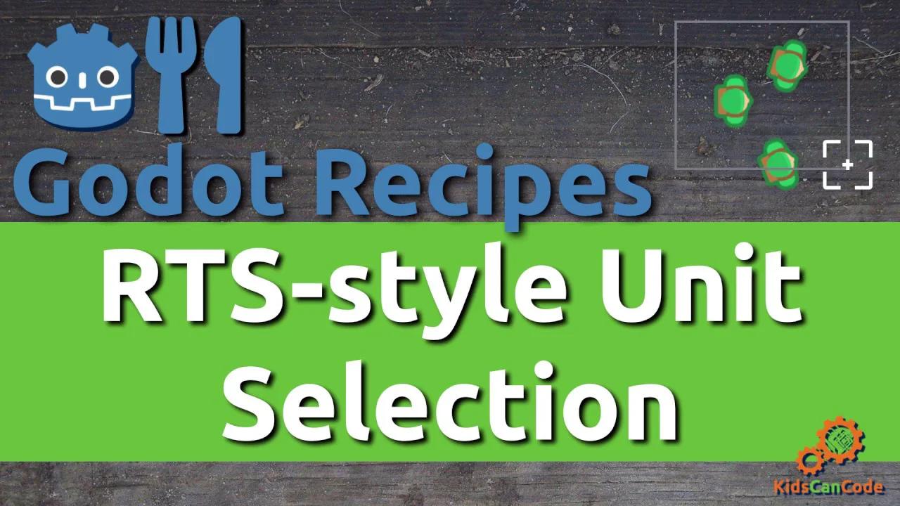 Godot Recipe: Drag-select Multiple Units