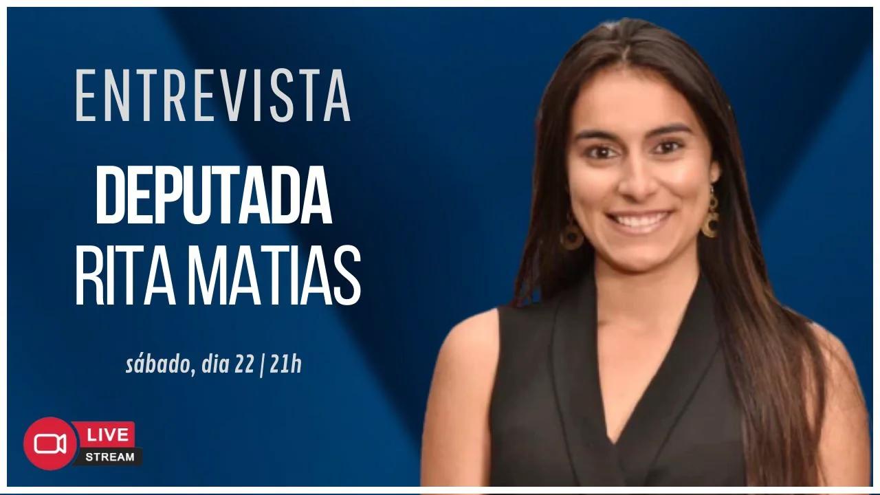 ENTREVISTA A RITA MATIAS | DEPUTADA DO CHEGA