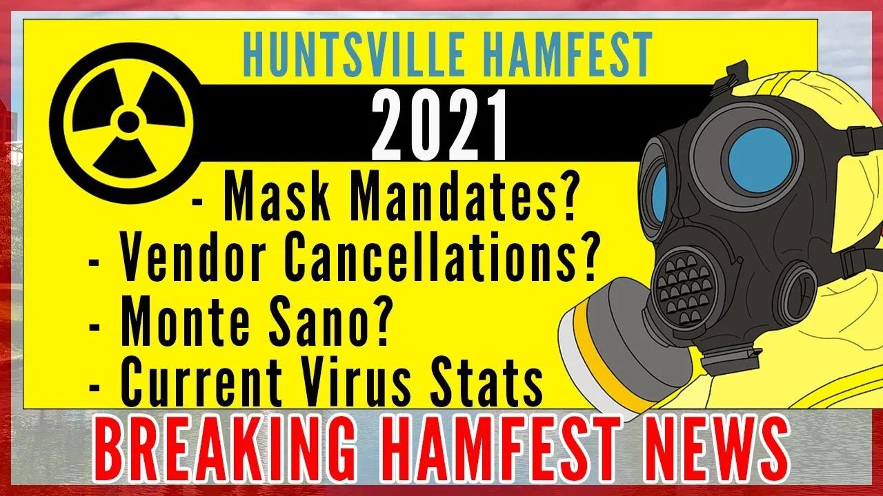Huntsville Hamfest 2021 - Breaking Ham Radio News - Vendor Pullouts ...