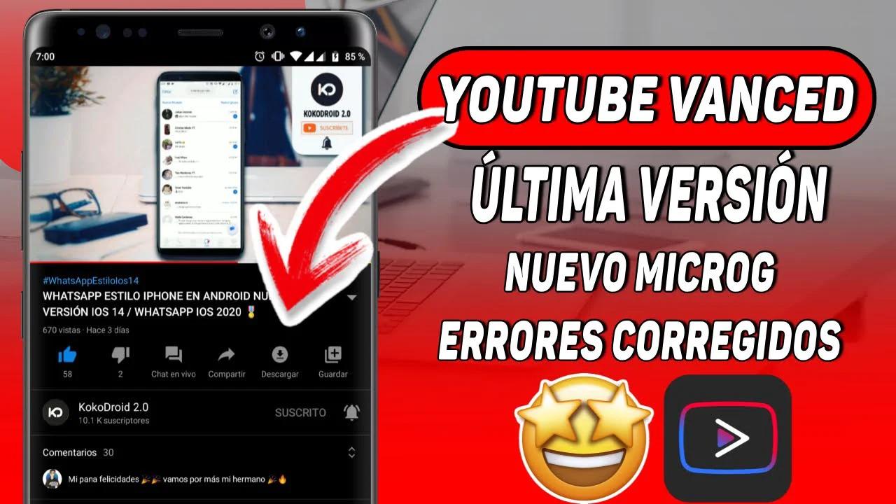 NUEVO YOUTUBE VANCED APK + MICROG ACTUALIZADO SIN ERRORES 2020 🔥