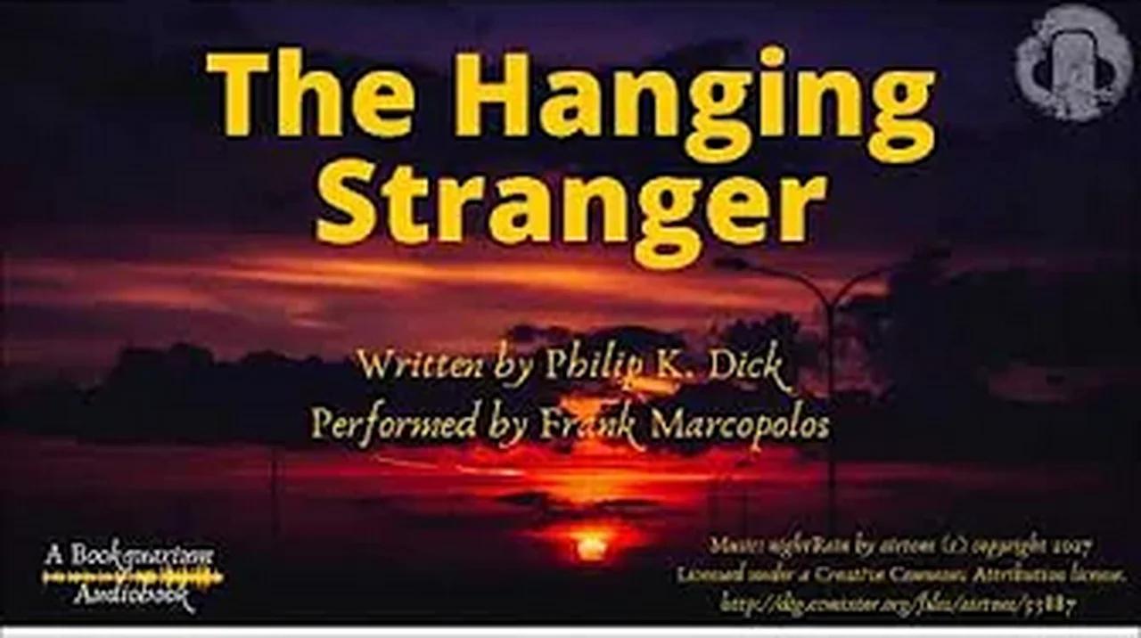 The Hanging Stranger by Philip K. Dick - Audiobook - Performed by Frank ...