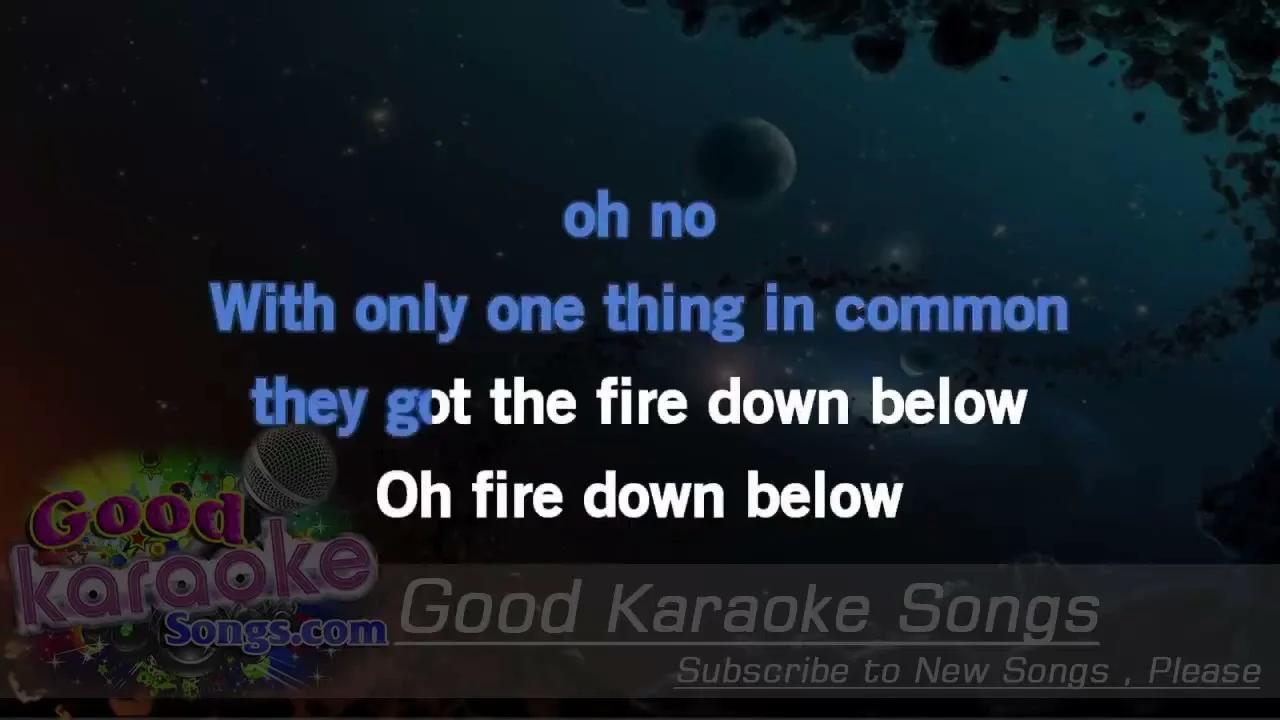 The Fire Down Below Bob Seger Lyrics Karaoke 0763