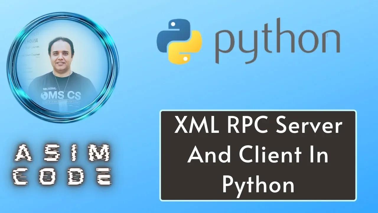 Xml Rpc Server And Client In Python