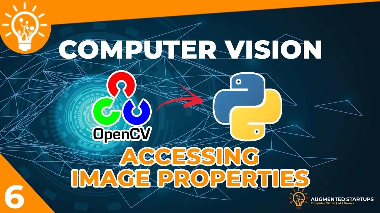 OpenCV Python Tutorial #6 | Accessing Image Properties