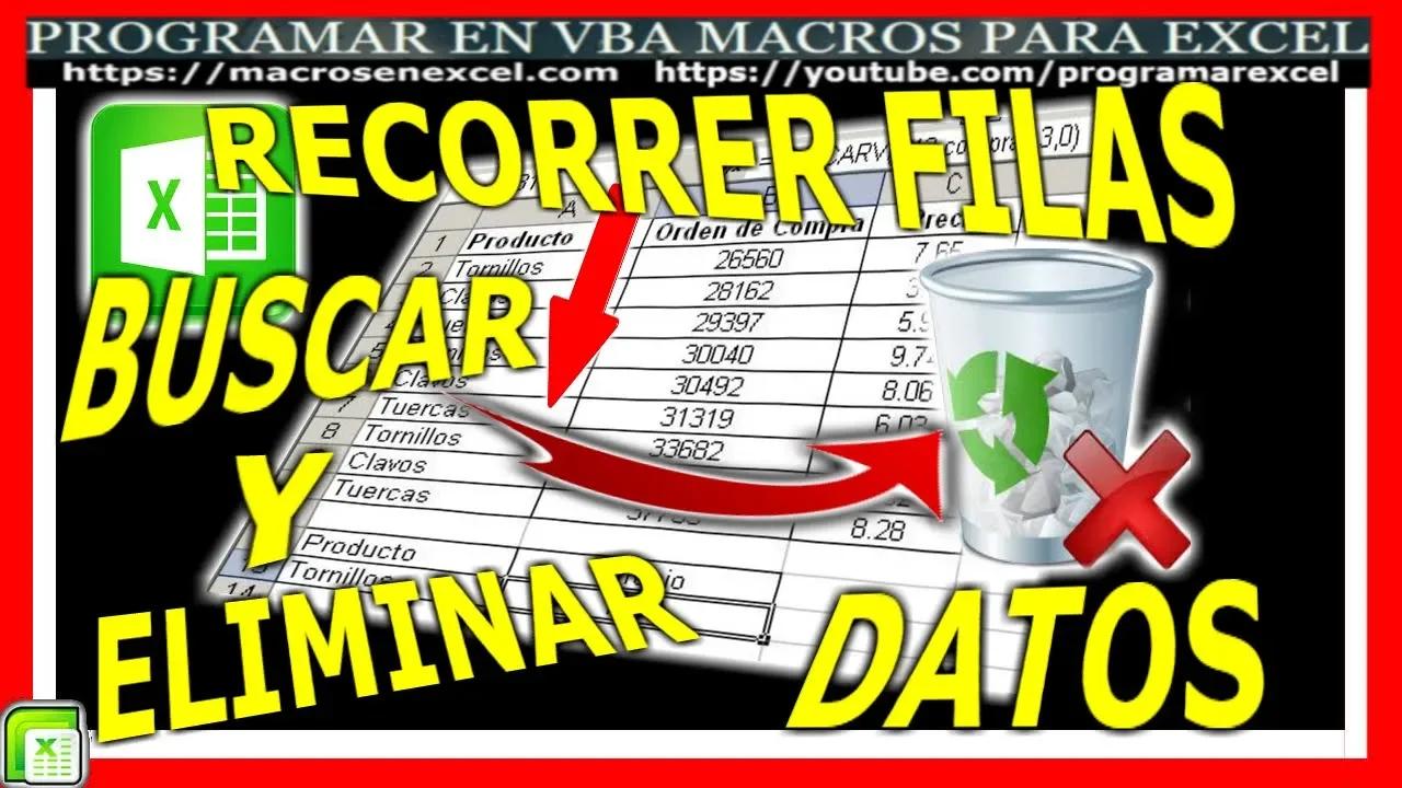 133 ️ Como RECORRER Filas 🔥 BUSCAR Dato y ELIMINAR con MACRO Excel VBA