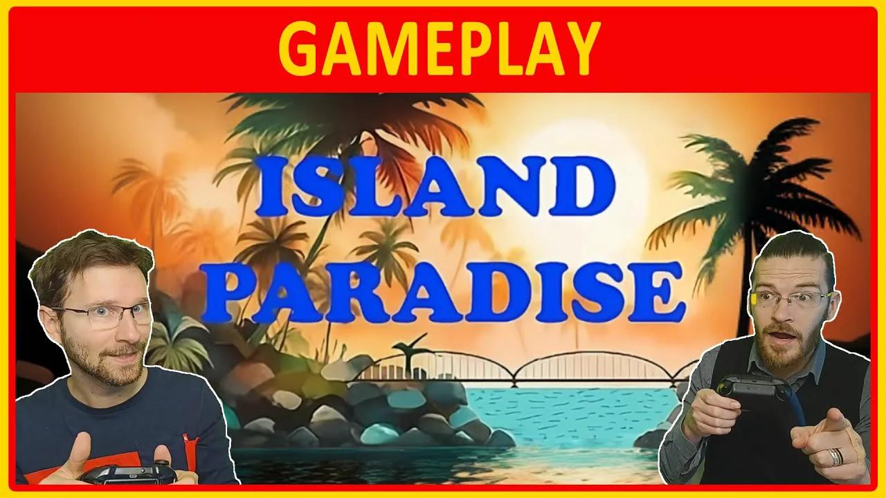 Island Paradise | Gameplay