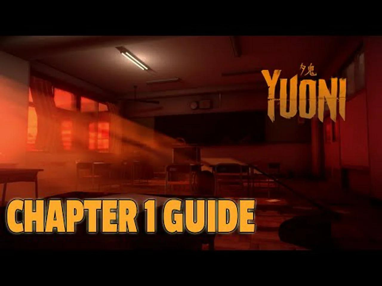 YUONI CHAPTER 1 WALKTHROUGH GUIDE