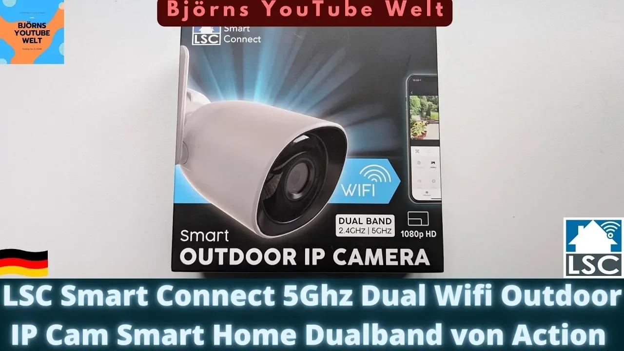 LSC Smart Connect 5Ghz Dual Wifi Outdoor IP Cam Smart Home Dualband von ...