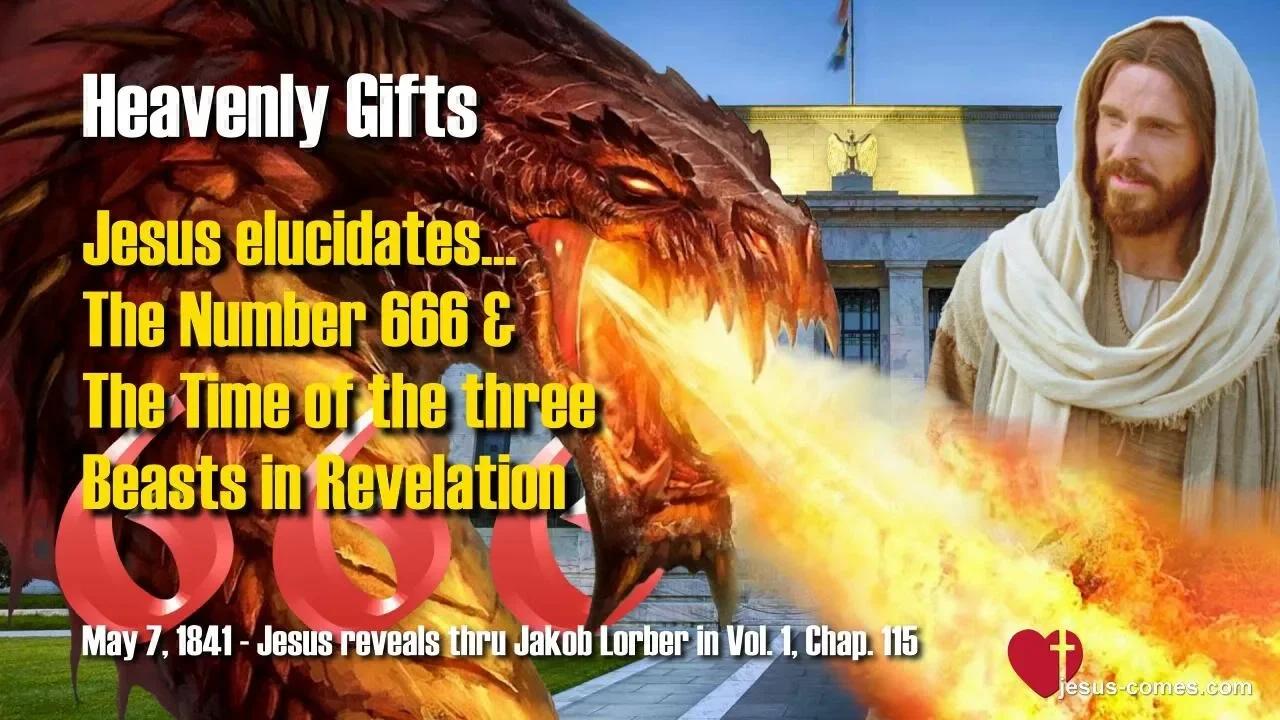 The Number 666 & The three Beasts in Revelation ️ Jesus reveals ...