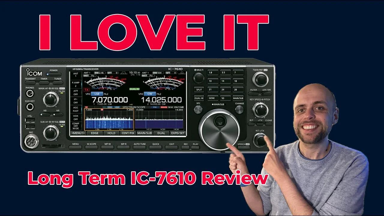 Icom IC-7610 - Long Term Review