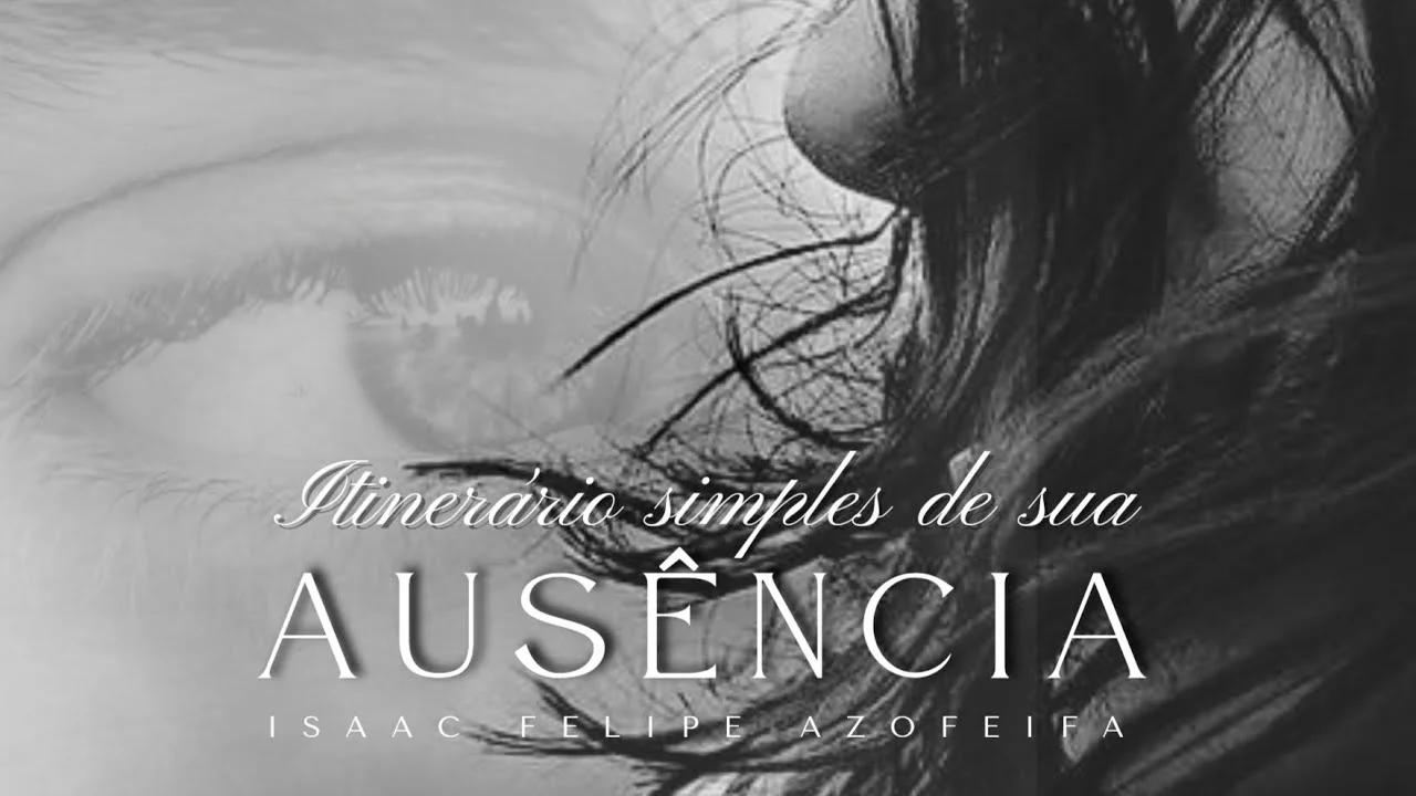 Itinerário simples de sua ausência | Um poema de Isaac Felipe Azofeifa
