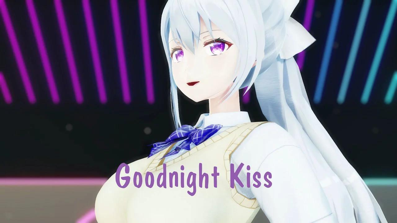 [VTuber MMD] Goodnight Kiss - Kaede