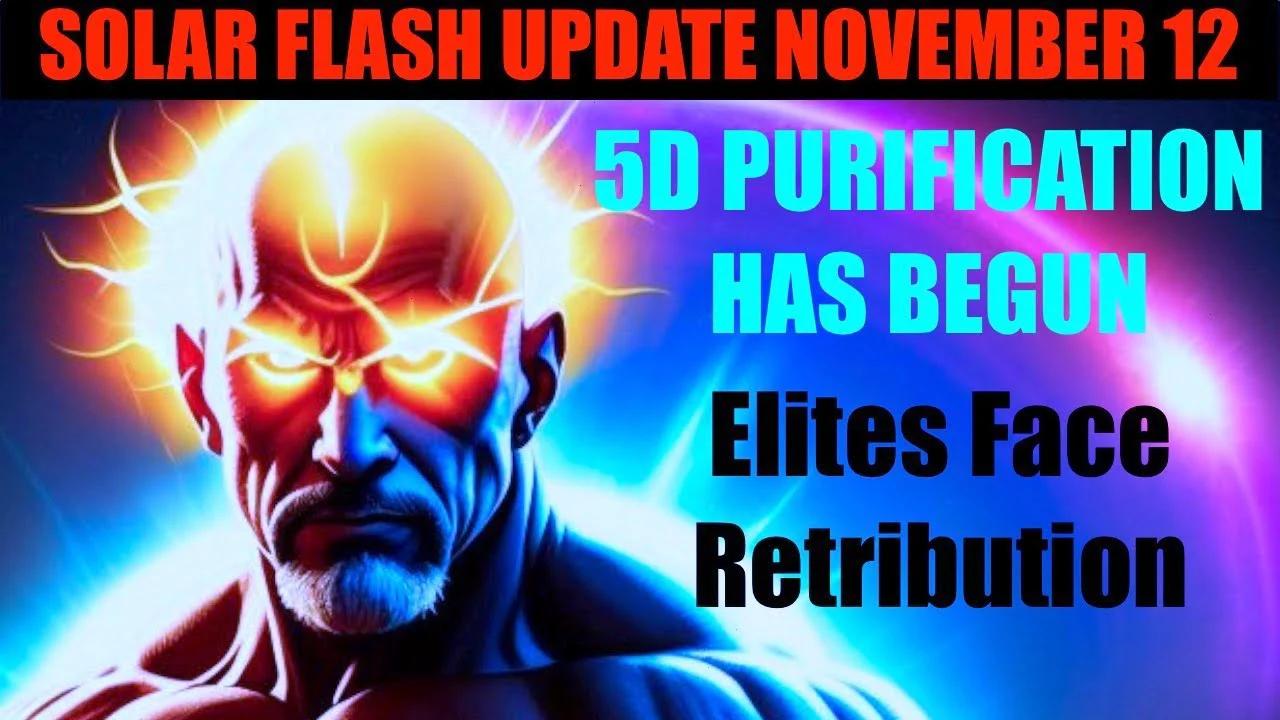 Solar Flash Update - November 12th - Spiritual Purification Targets ...