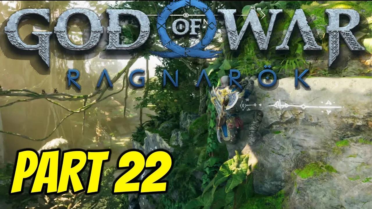 GOD OF WAR: RAGNAROK Playthrough Part 22 | Creatures of Prophecy — Vanaheim