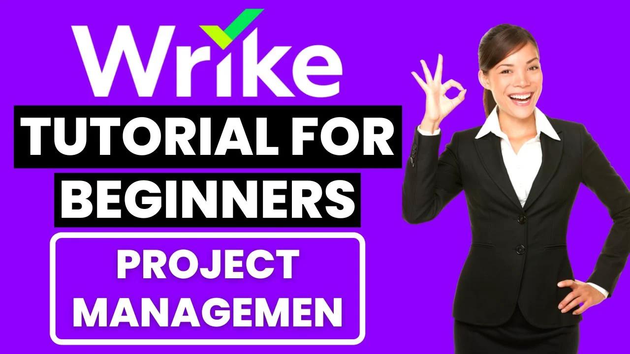 Wrike Tutorial Free Project Management Software For Small Teams