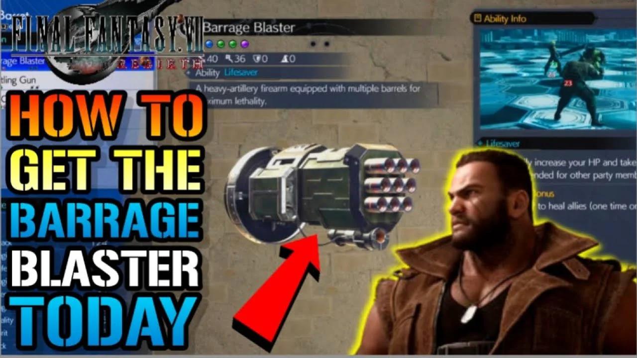 Final Fantasy 7 Rebirth: "Barrage Blaster" How To Get This Weapon TODAY ...