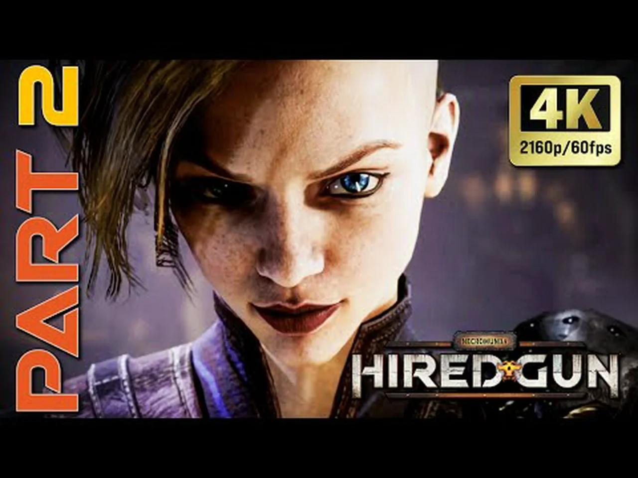 NECROMUNDA - HIRED GUN Walkthrough Gameplay Part 2 - (FULL GAME ... NECROMUNDA - HIRED GUN Walkthrough Gameplay Part 2 - (FULL GAME ...