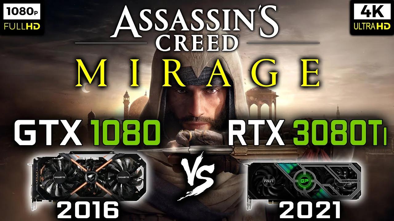 GTX 1080 vs RTX 3080 Ti in Assassin's Creed Mirage - 1080p and 4K ...