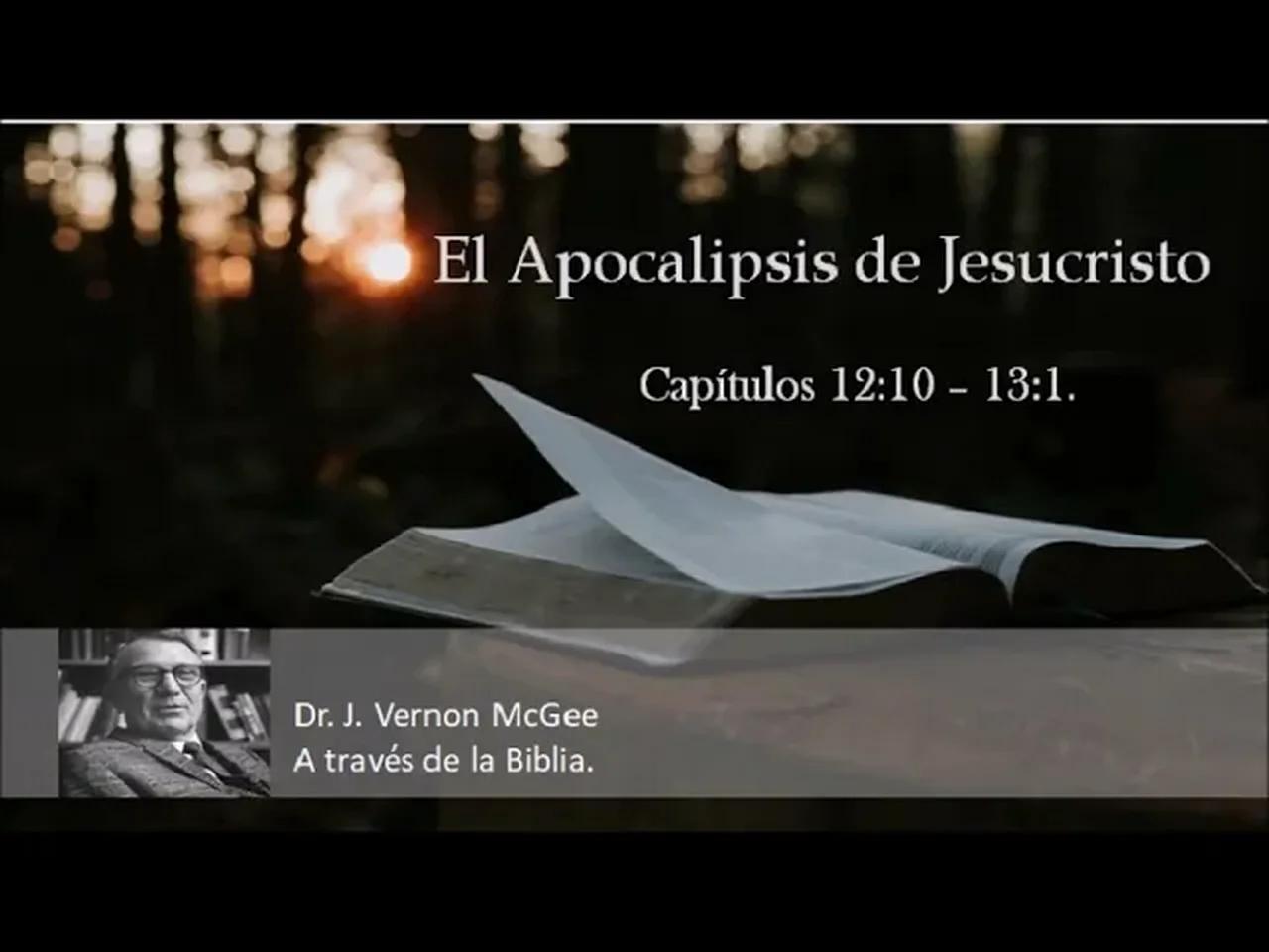 Estudio Bíblico: El Apocalipsis de Jesucristo / Capítulos 12:10 - 13:1 ...