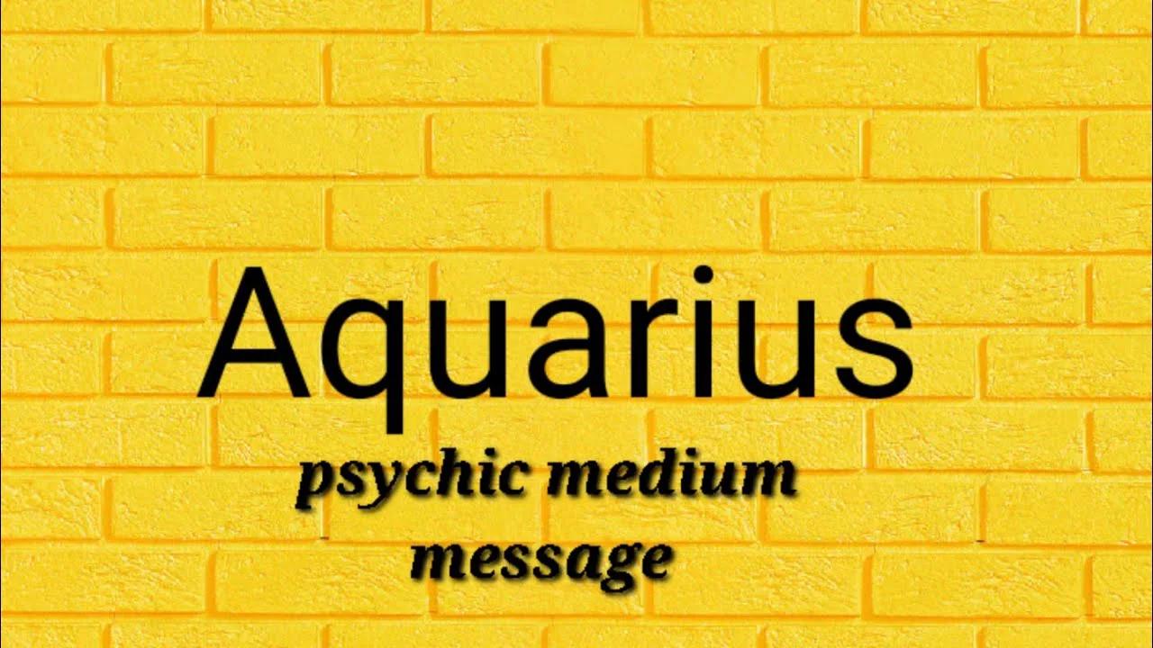 Aquarius - Medium message from your Son