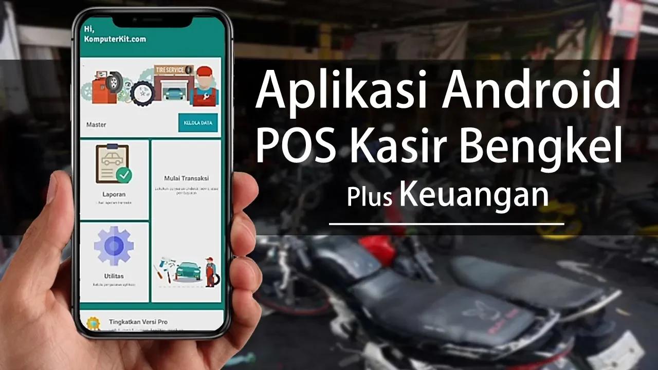 Aplikasi POS Bengkel Plus Keuangan | Android Version