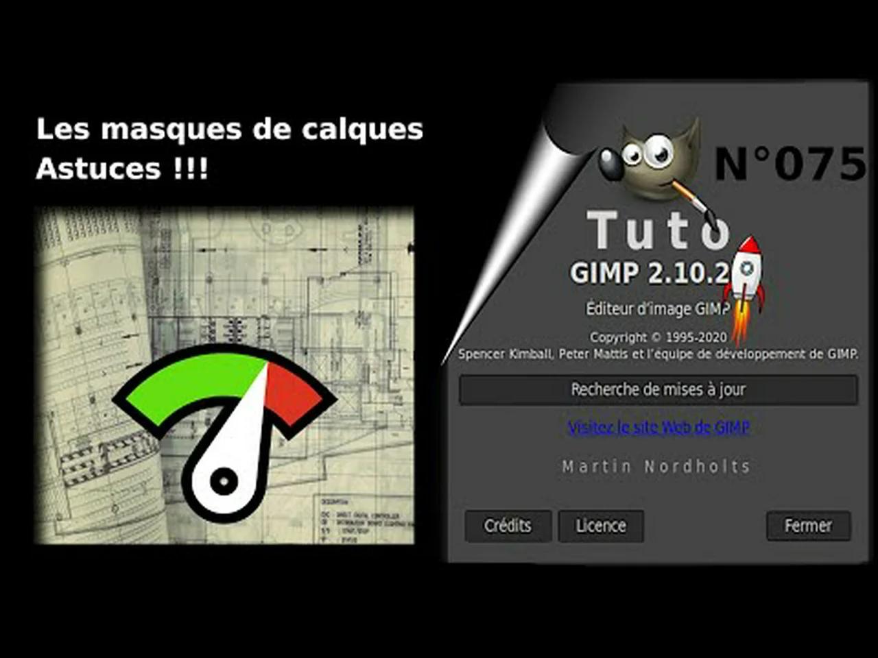 Tuto Gimp 2 10 pour débutant – 075 – Les masques de calques : Astuces