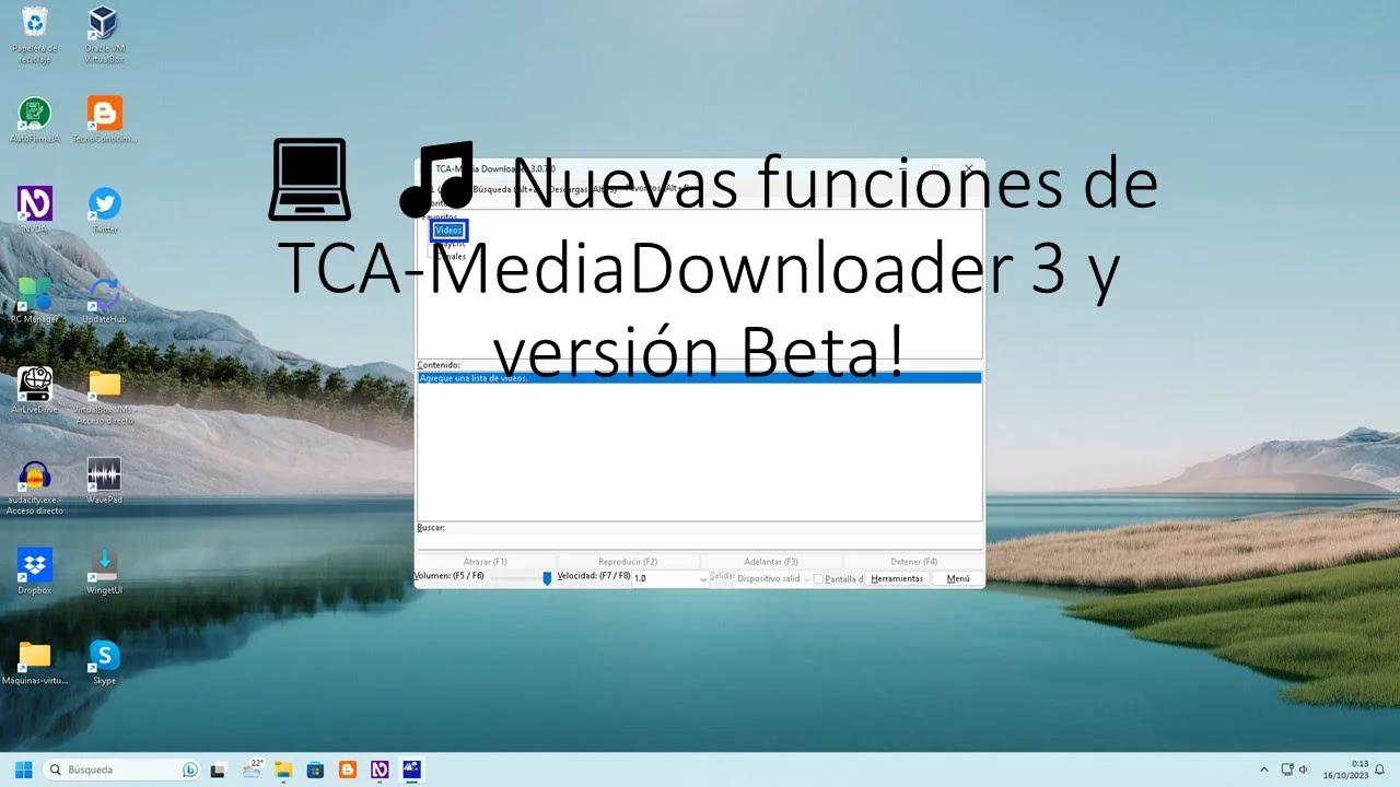 💻 🎵 Nuevas funciones de TCA-MediaDownloader 3 y versión Beta!