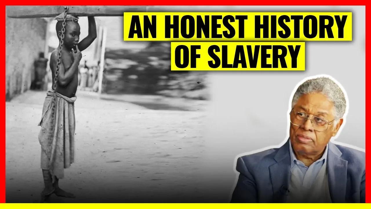 Thomas Sowell's Revealing Take on Slavery's Hidden History