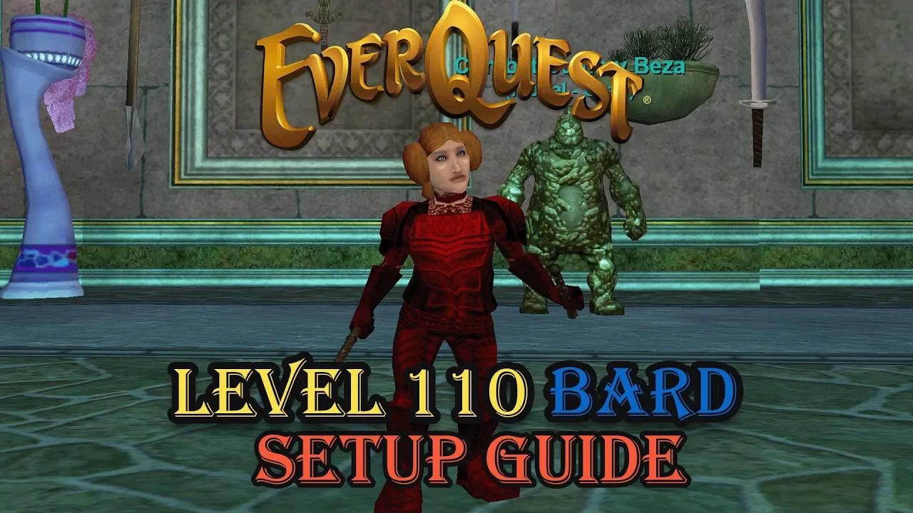 Everquest Guide - Level 110 Bard Setup