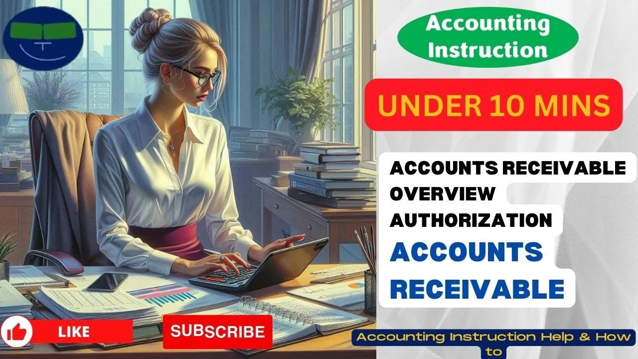Accounts Receivable Overview Accounts Receivable