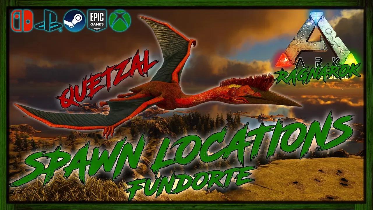 ARK RAGNAROK ★ QUETZAL Spawn Locations - Fundorte | #Doctendo