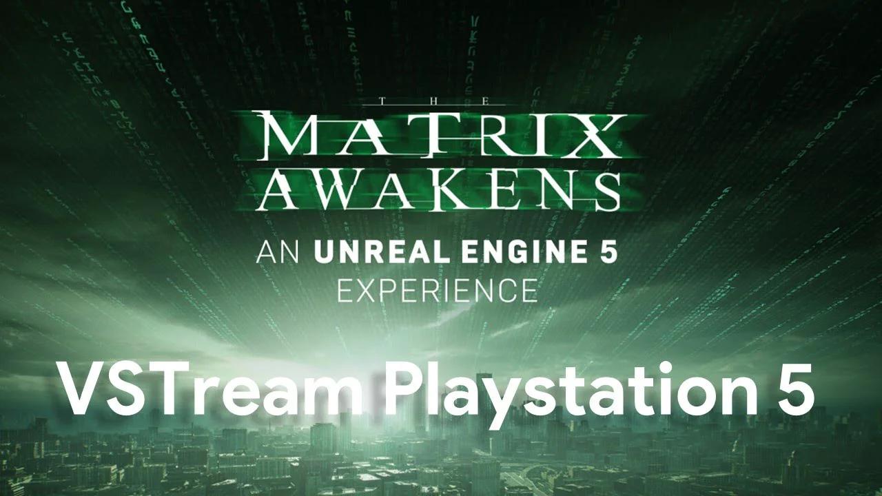The Matrix Awakens Unreal Engine PS5 Livestream