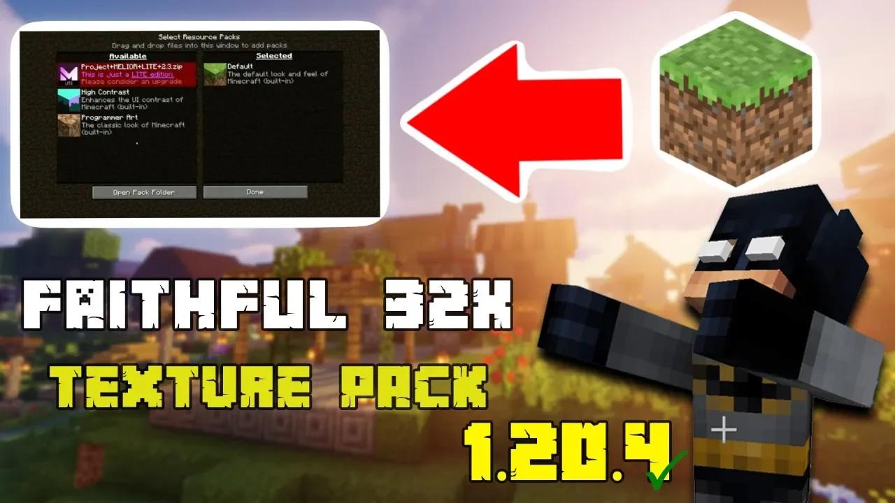 How To Download & Install Faithful 32x Texture Pack for Minecraft 1.20.4