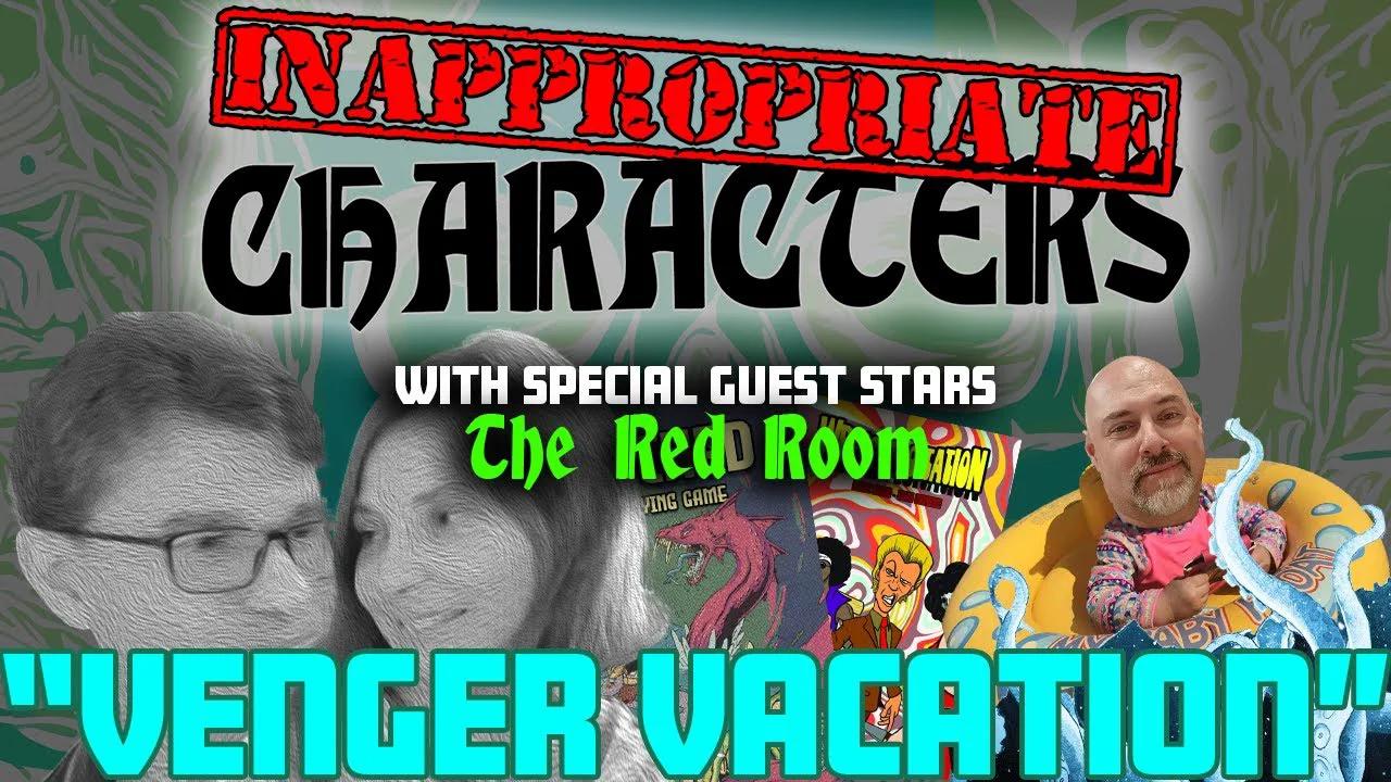 Inappropriate Characters: The Red Room fills in for a Vacationing Venger!